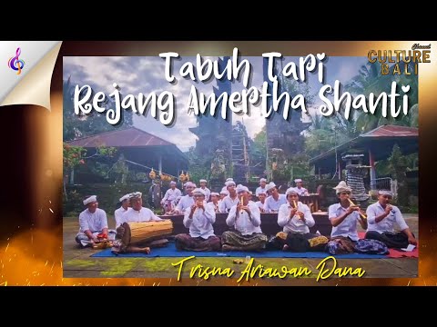 TABUH REJANG AMERTHA SHANTI // Trisna Ariawan Dana