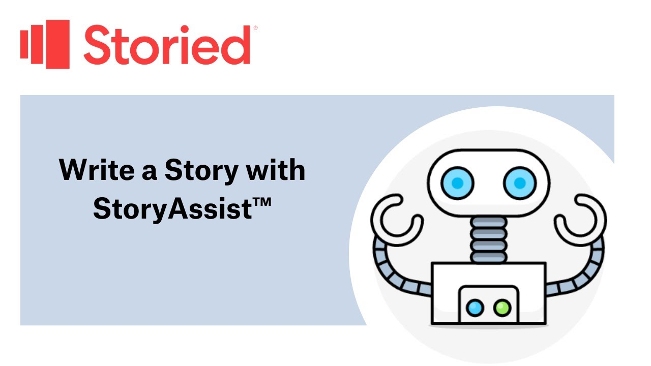 Write a Story with StoryAssist™ - YouTube