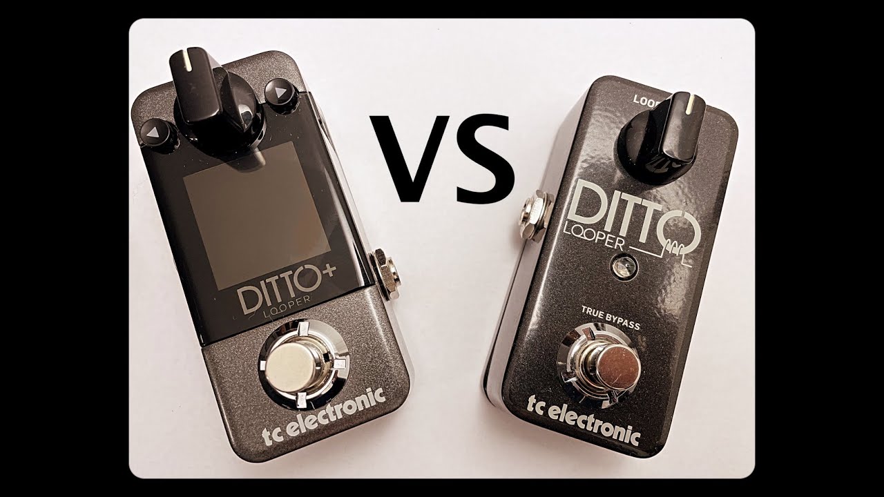 TC Electronic Ditto Vergleich mit Ditto+ - YouTube