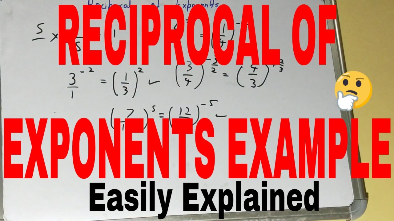 Reciprocal Of Exponents How To Find Reciprocal Of Exponents Exponent