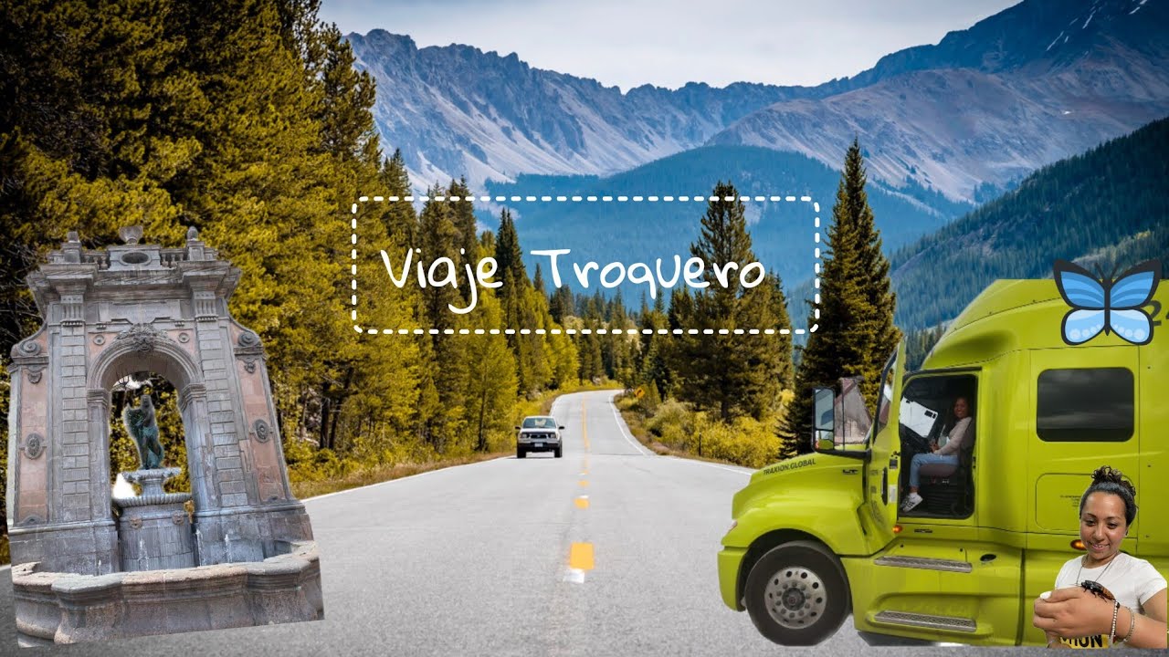 VIAJE TROQUERO 🏞️🚛/ Nueva experiencia 😃 - YouTube