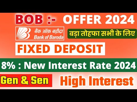 Bank of baroda fd new interest rates 2024 me | Bob fixed deposit new ...