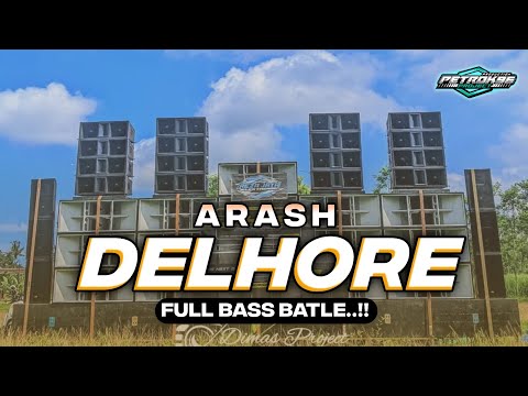 DJ ARASH DELHORE FULL BASS TERBARU JINGLE AREK TAHUAN