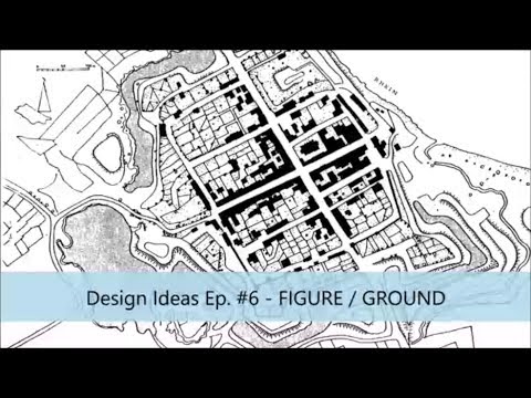 Design Ideas Ep. #6 - Figure/Ground - YouTube