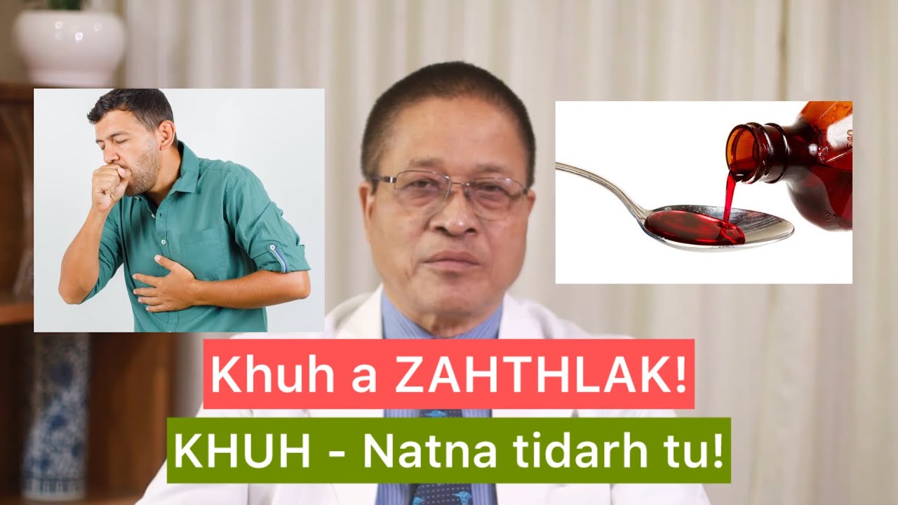 KHUH (Cough) - Natna Vênna | Dr.Rosangluaia - YouTube