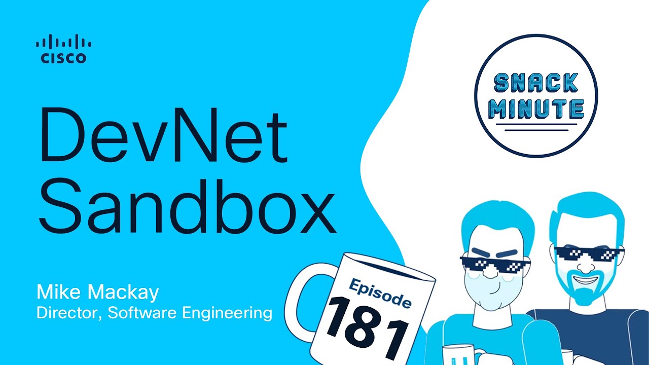 Cisco DevNet Sandboxes - A FREE and Always-On Networking Lab | Snack Minute Ep. 181 - YouTube
