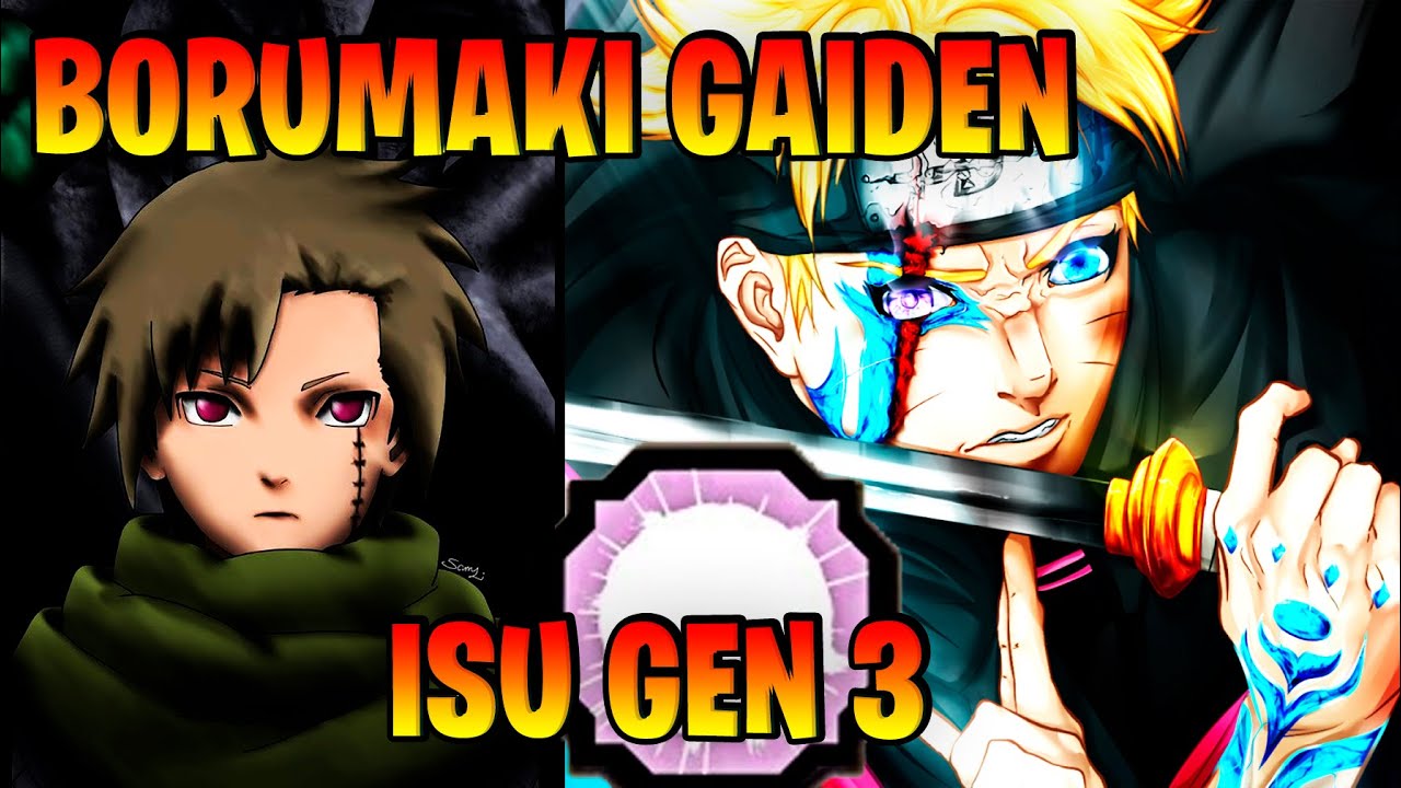 NOVA BLODLINE BORUMAKI GAIDEN E NOVA BIJU ISU GEN 3, PRÓXIMA ...