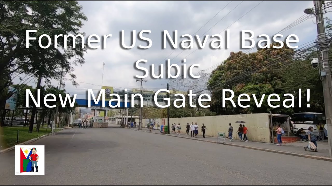 vlog #344 Former US Naval Base Subic New Main Gate Reveal - YouTube
