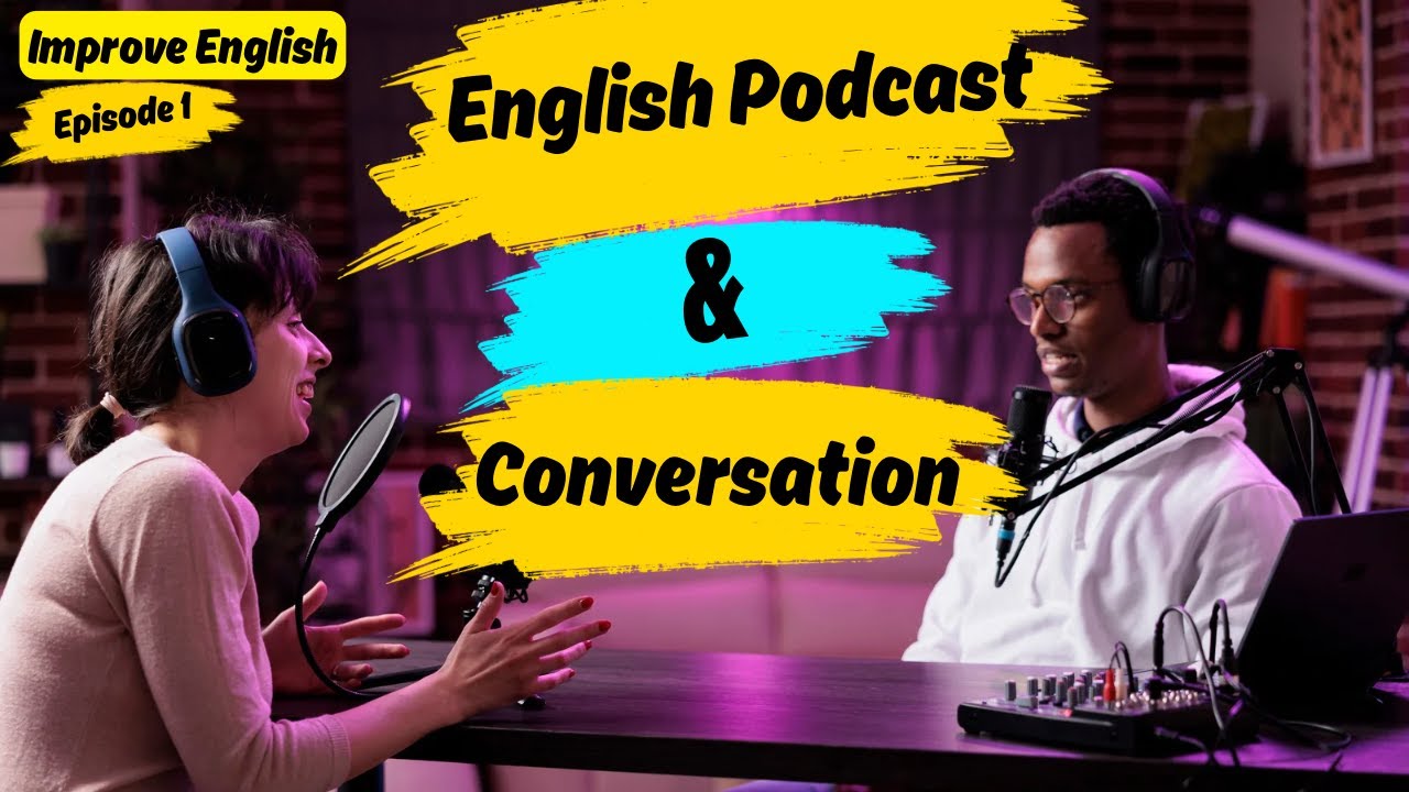 Learn English with Podcast Conversation | English Podcast for Beginners ...