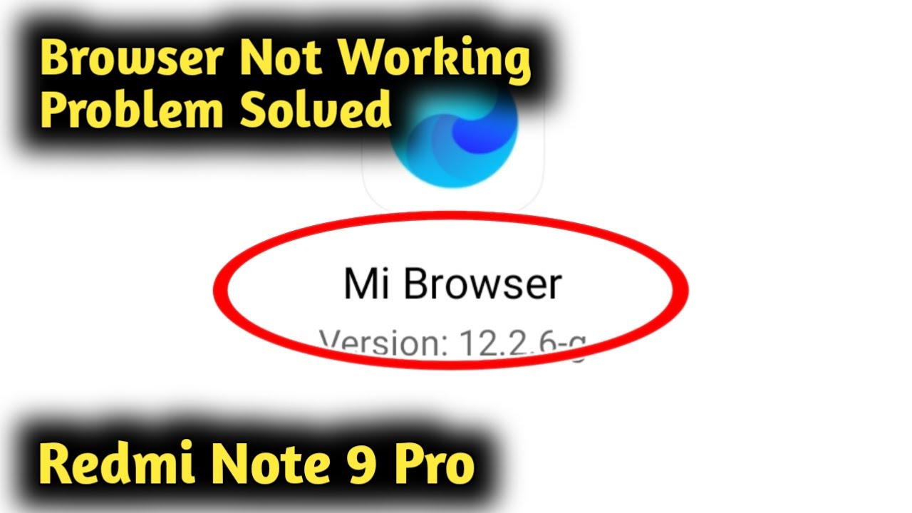Fix Redmi Note 9 Pro Browser Not Working Problem Solved - YouTube