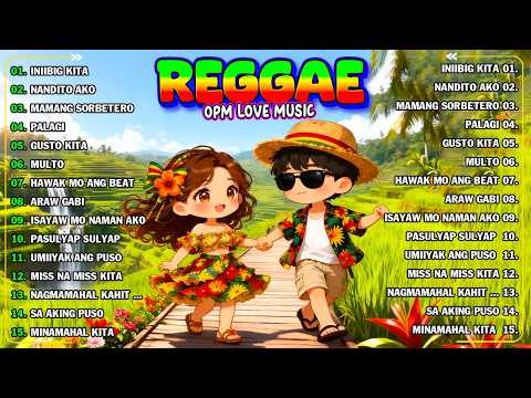 TOP TAGALOG REGGAE LOVE SONGS 2026 🎶 | OPM FAVORITES COLLECTION