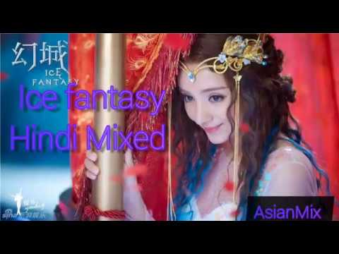 Chinese mix hindi song /ice fantasy /Requested