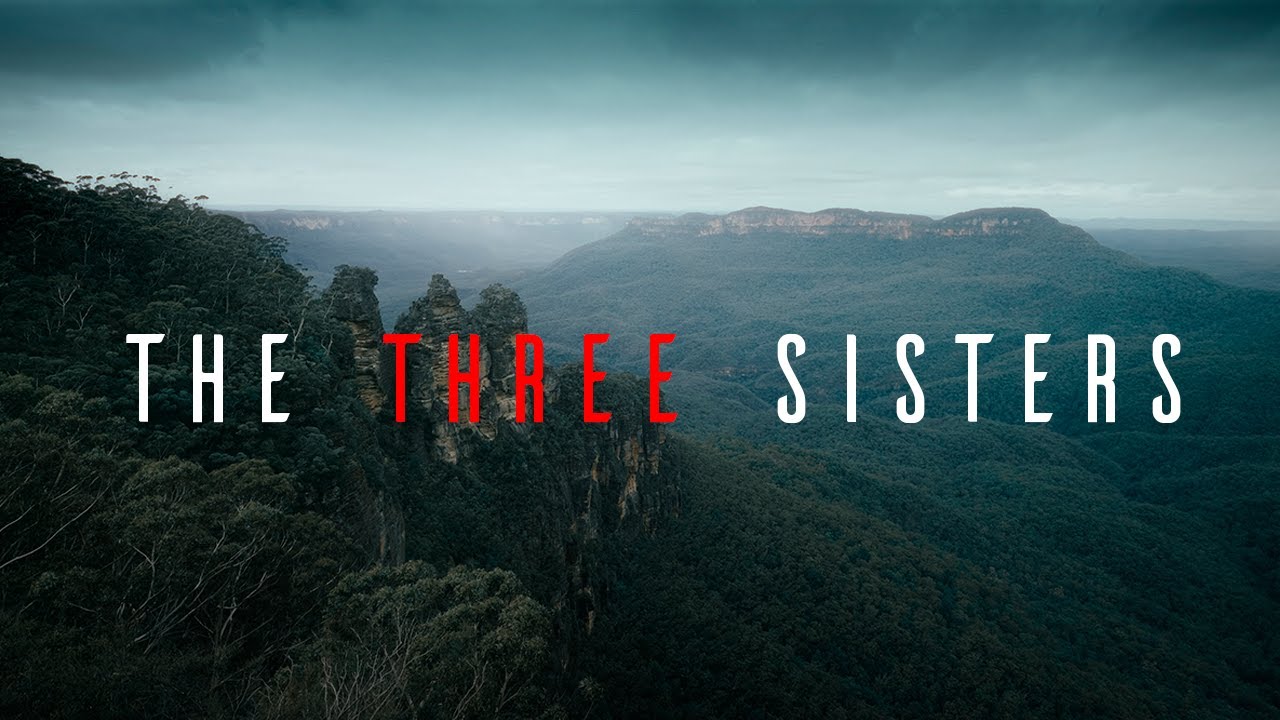 THE THREE SISTERS | 4k | PANASONIC LUMIX S5 - YouTube