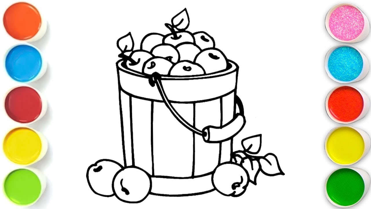 Apples in a Bucket Drawing, Painting & Coloring For Kids and Toddlers ...