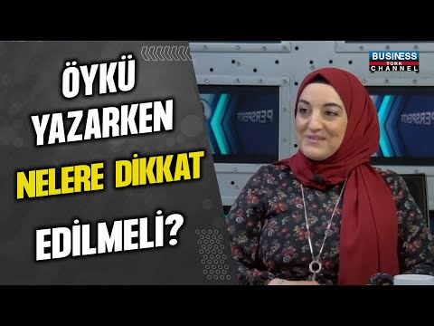 ÖYKÜ YAZARKEN NELERE DİKKAT EDİLMELİ? FATMA TÜRK ANLATIYOR...