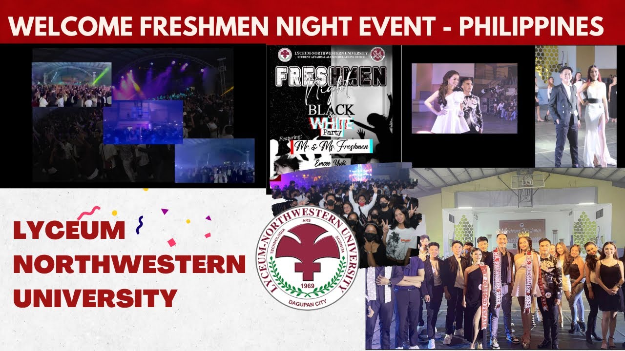Welcome FRESHMEN night event- philippines | lyceum Northwestern ...