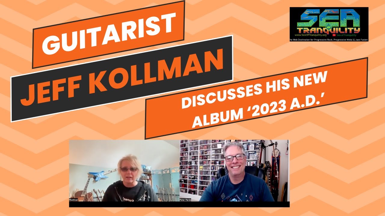 Guitar Virtuoso Jeff Kollman Discusses His New Album '2023 A.D.' - YouTube