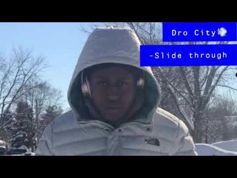 Dro City - Slide Through ( Official Audio)