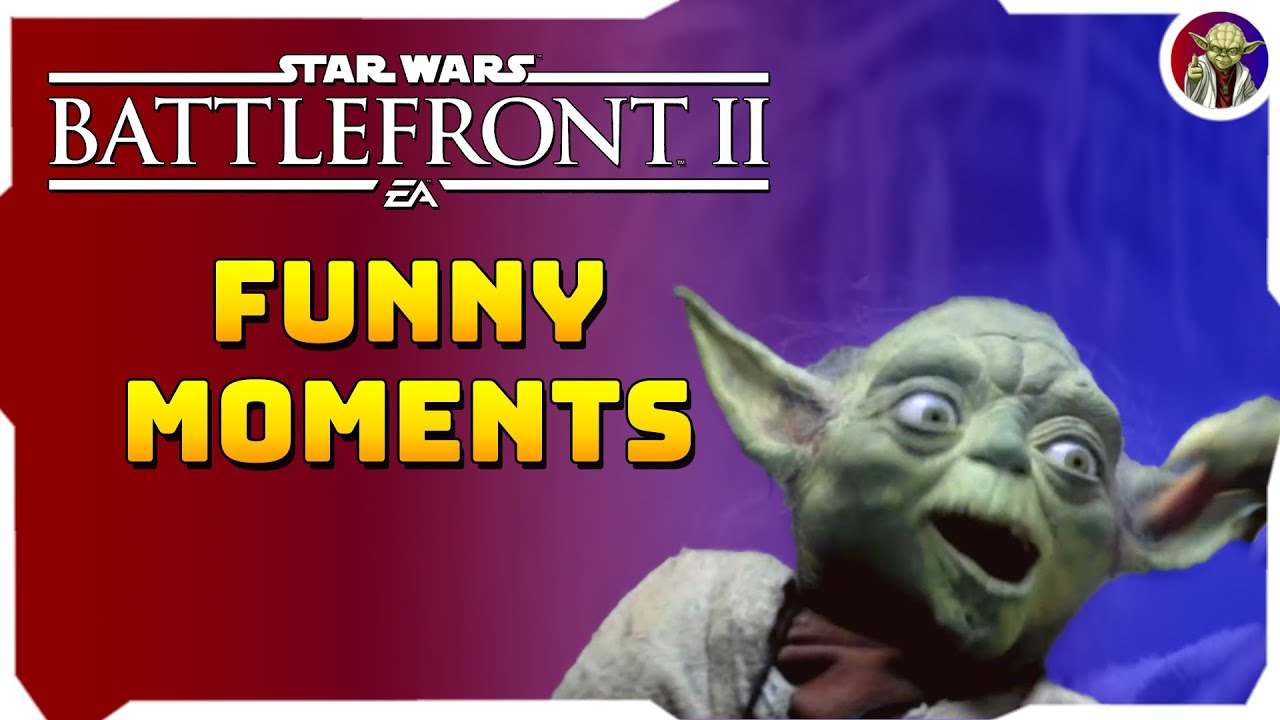 STAR WARS BATTLEFRONT II [ Funny Moments ] 😂 #15 - YouTube