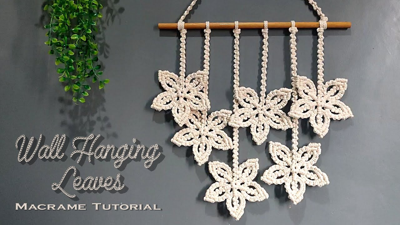 DIY Macrame Wall Hanging Leaves | Homedecor Ideas | Macrame Tutorial ...