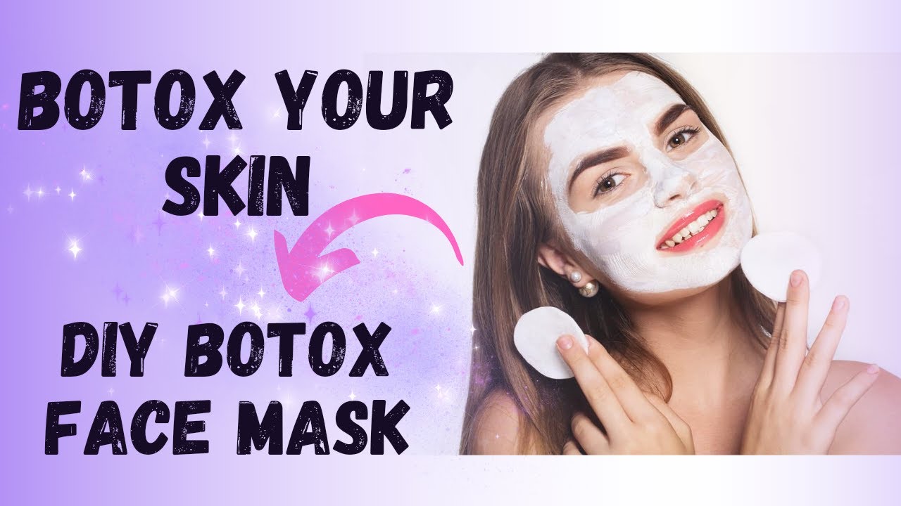 DIY Botox Face Mask 🌟🌺 - YouTube