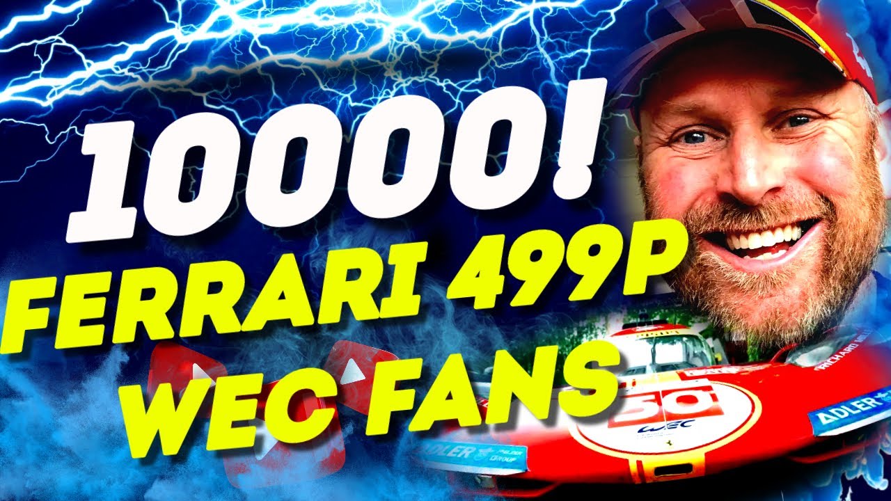 10K MEMEBERS - FERRARI 499p WEC FANS. THANK YOU! - YouTube
