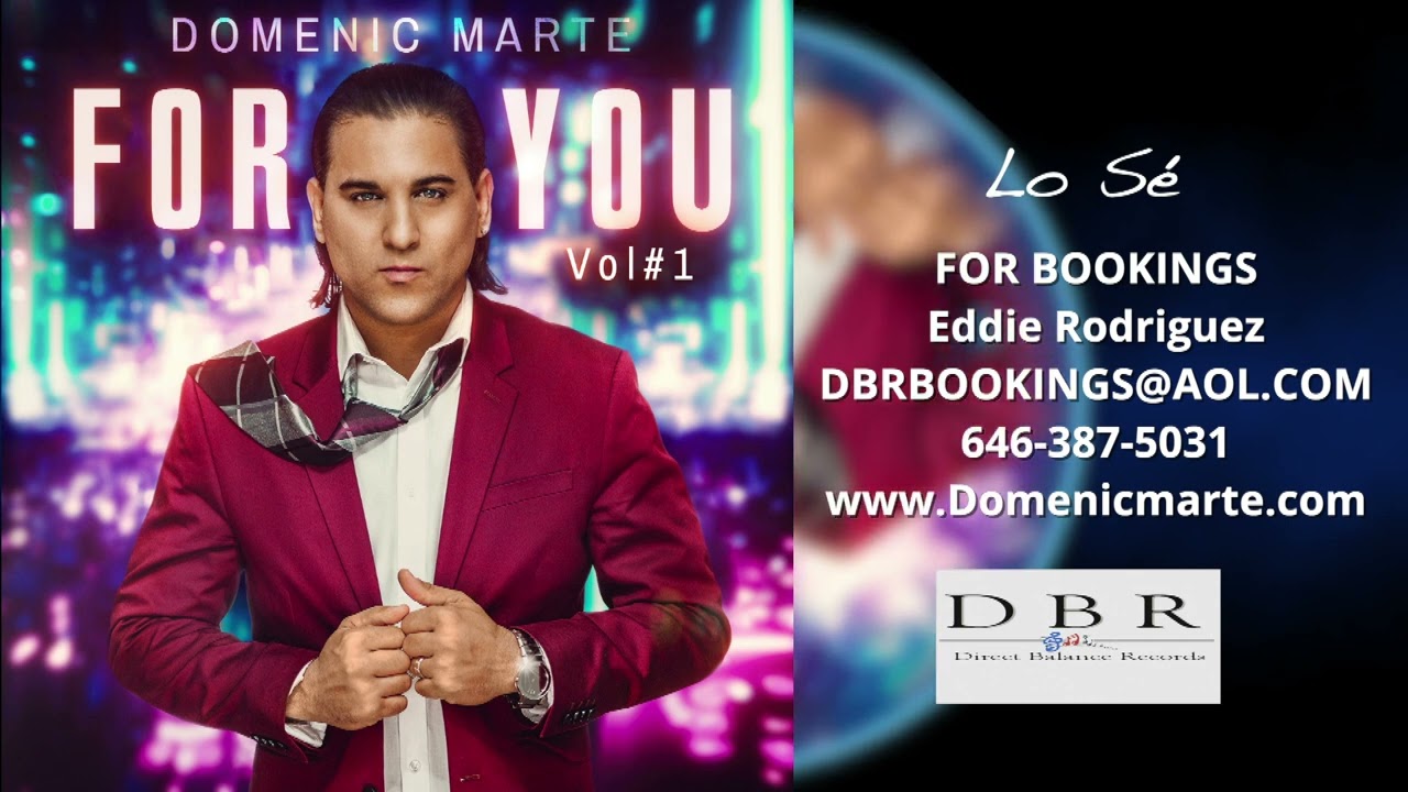 Domenic Marte - LO SE (For You VOL1) - YouTube