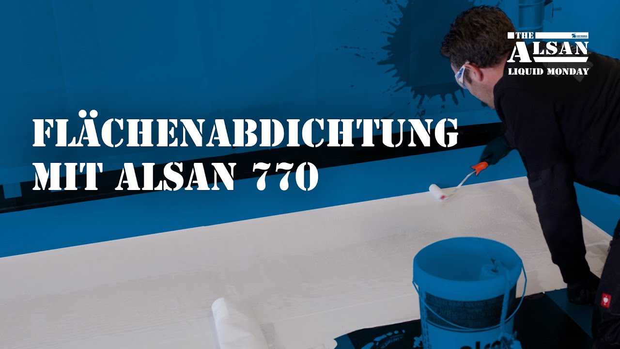 Flächenabdichtung mit ALSAN 770 - ALSAN Liquid Monday Folge 13 - YouTube