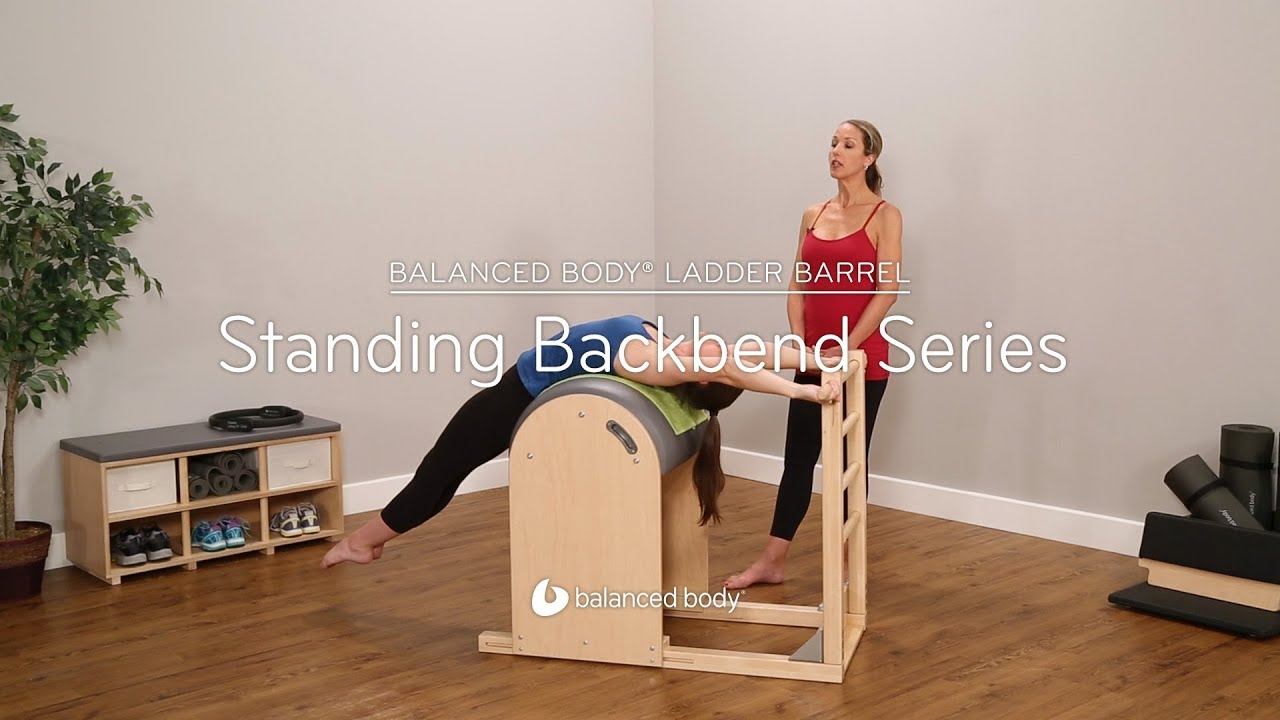 Balanced Body® Ladder Barrel: Standing Backbend Series - YouTube