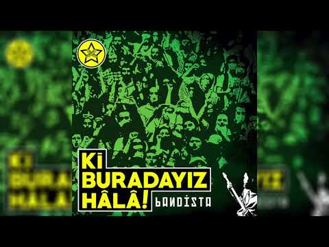 bANDİSTA - Sokağa Övgü