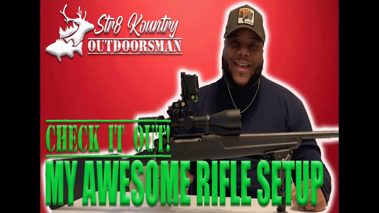 Check It Out! My AWESOME Rifle Setup - YouTube
