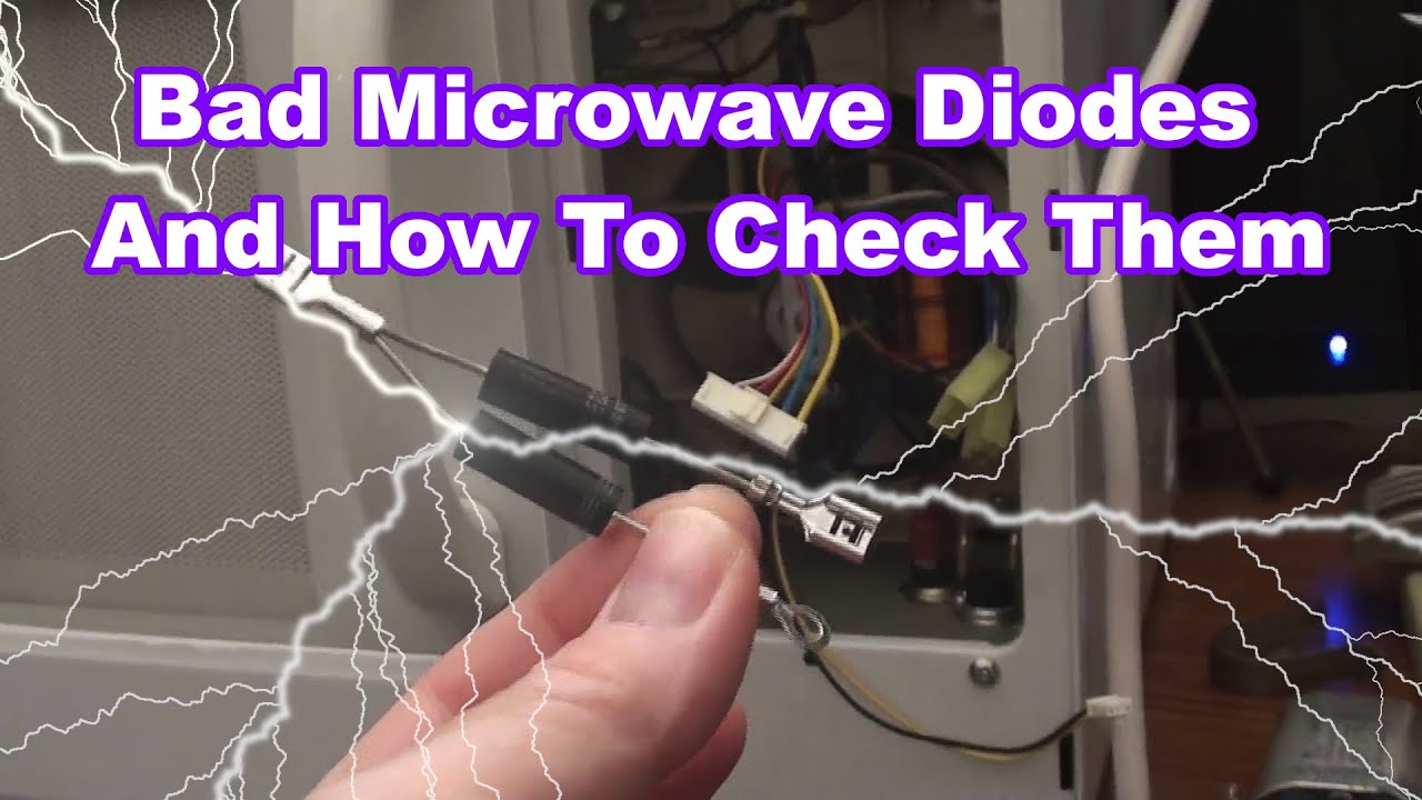 Microwave Diodes And Fuse Replacement - Test Diodes For Failure - YouTube