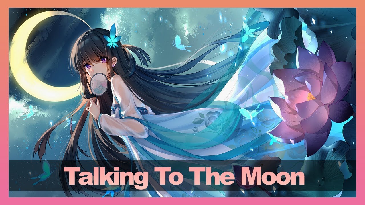 「Nightcore」Talking To The Moon (Female Version Remixed) - YouTube