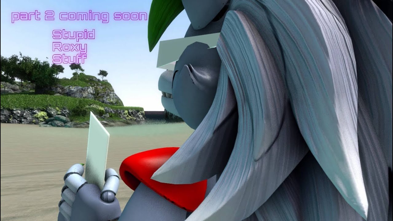 Stupid Roxy Stuff part 2 coming soon - YouTube