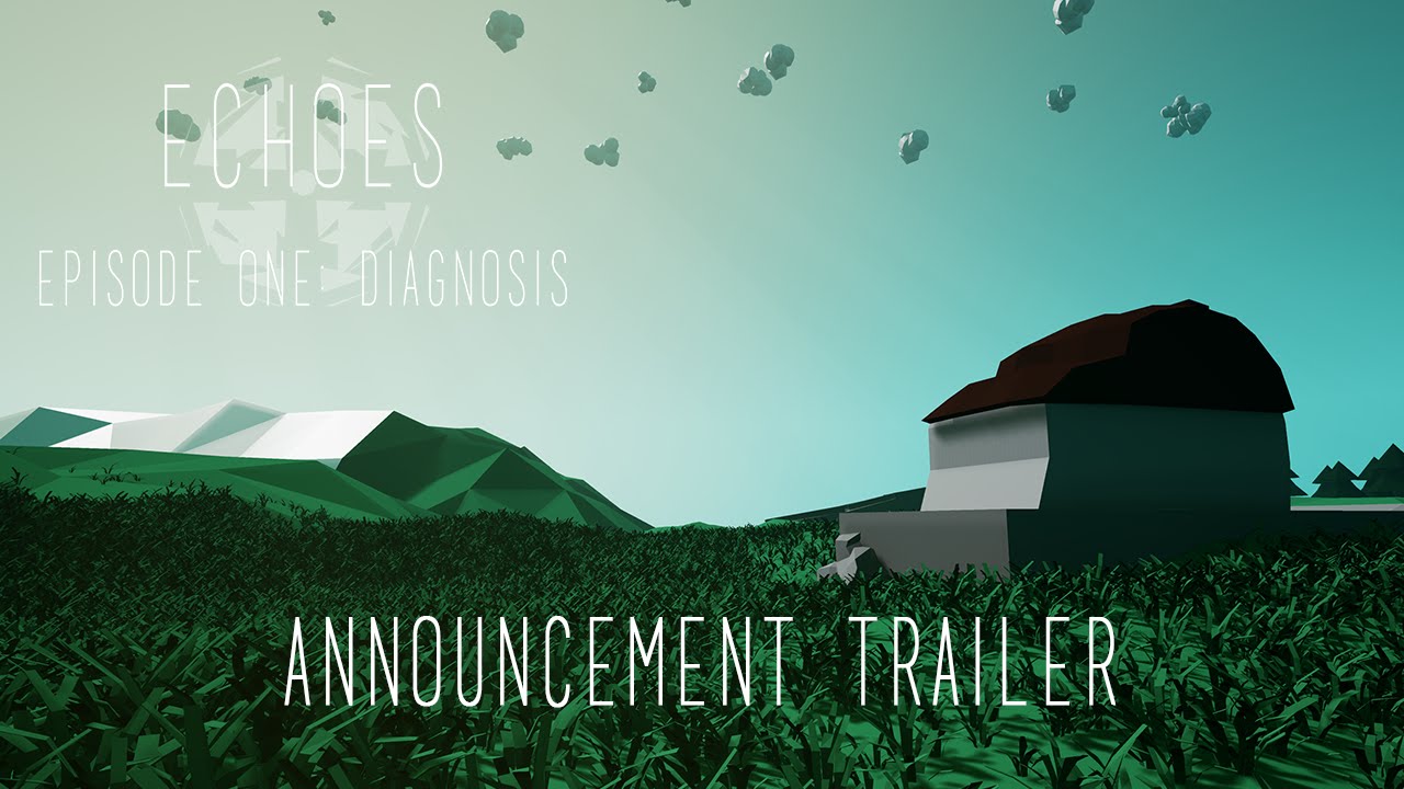 Echoes - Episode one: Diagnosis - Announcement Trailer - YouTube