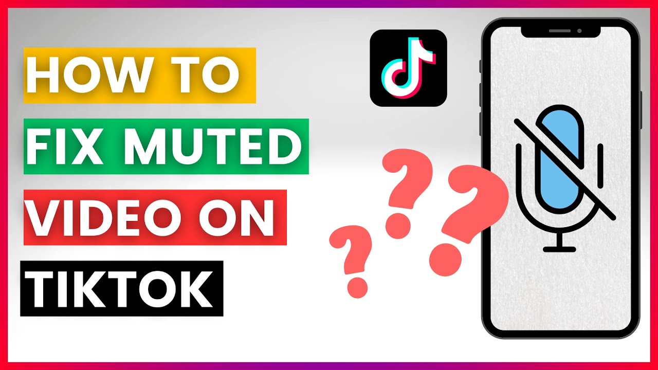 How To Fix Muted Video On TikTok (In 2025) - YouTube