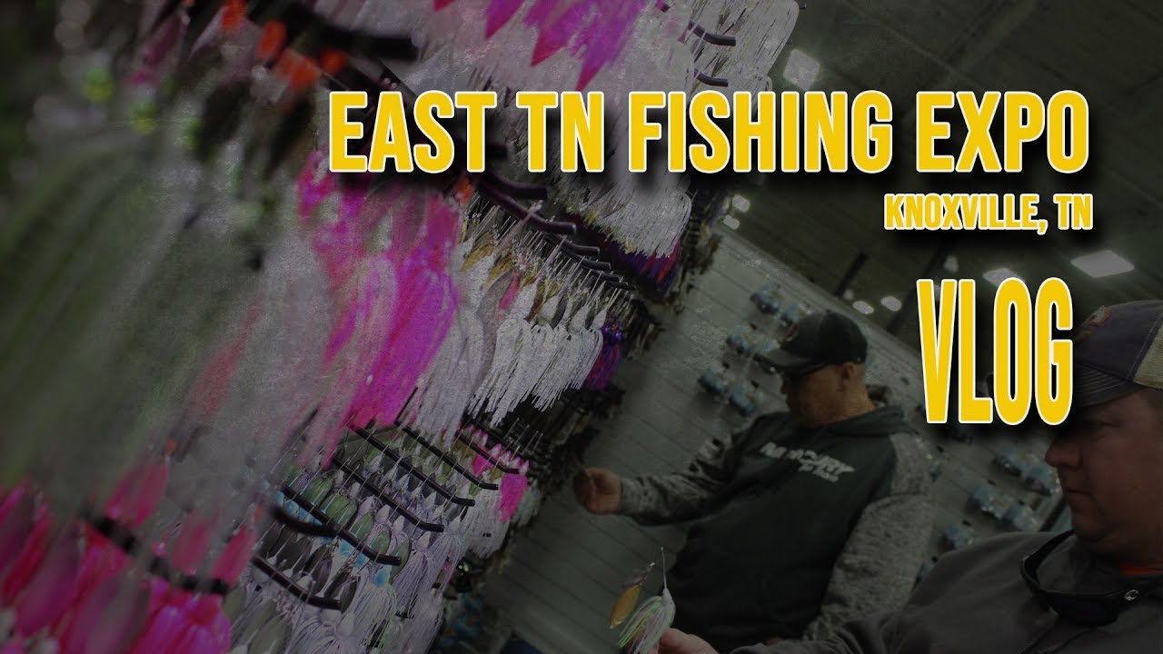 Vlog: Best Tackle Show Ever?! East TN Fishing Expo! Best of Best! - YouTube