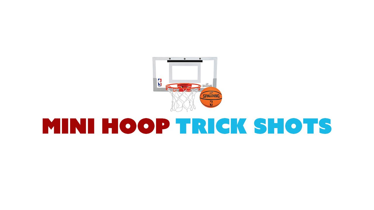 Mini Hoop Trick Shots | The Legits - YouTube