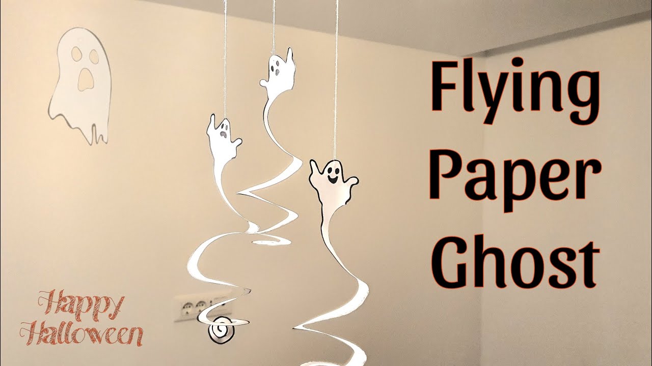 How to make FLYING PAPER GHOST - Easy Paper Ghost - Halloween Ghost ...