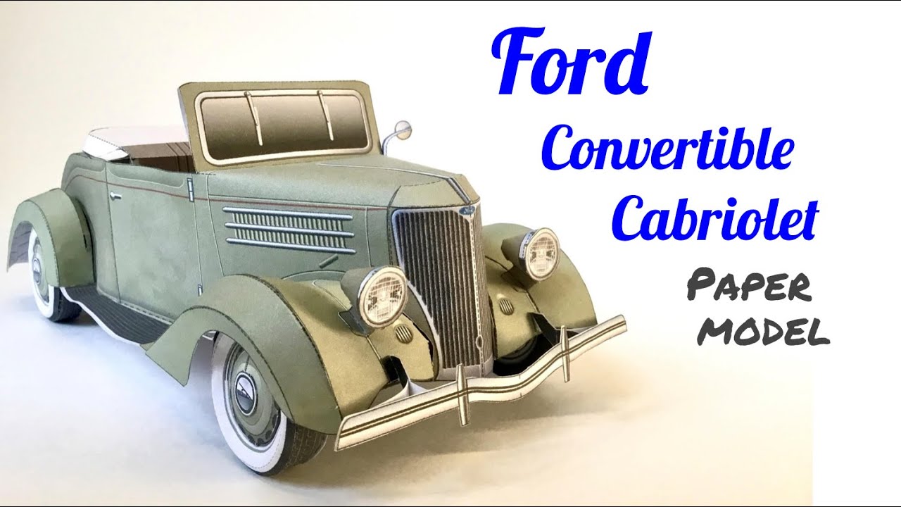 Ford Convertible Cabriolet Paper Model (Time Lapse) - Canon Creative ...