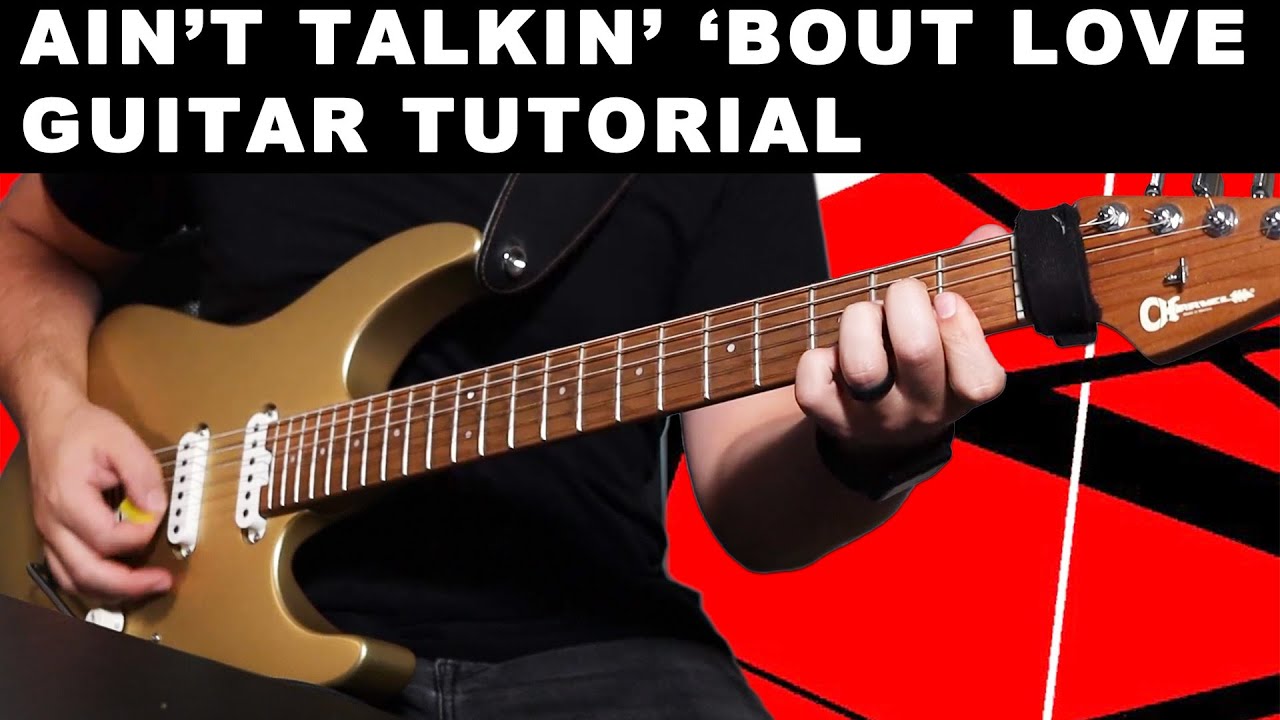 "Ain't Talkin' 'Bout Love" EVH tutorial with tabs | Helix, HX Stomp ...