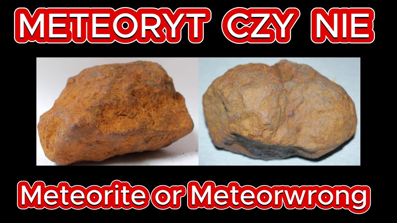 Meteoryt czy nie ? Meteorite or meteorwrong - YouTube
