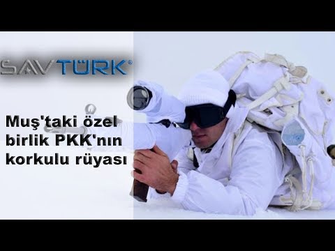 Muş'taki özel birlik PKK'nın korkulu rüyası