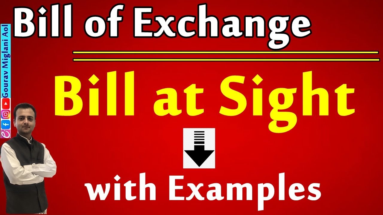 Bill At Sight Meaning In Bill Of Exchange Class 11 Accounts Bill At 