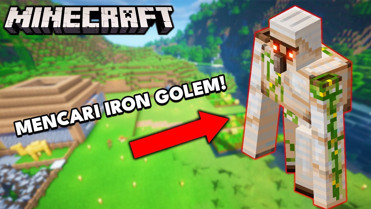 MENDAPATKAN IRON GOLEM DAN MINING DIAMOND DI MINECRAFT ! Minecraft #7 ...
