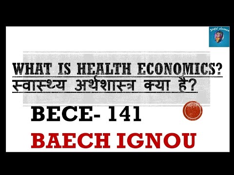 BECE 141|Health Economics|BAECH IGNOU @SHIVclasseseconomics ...