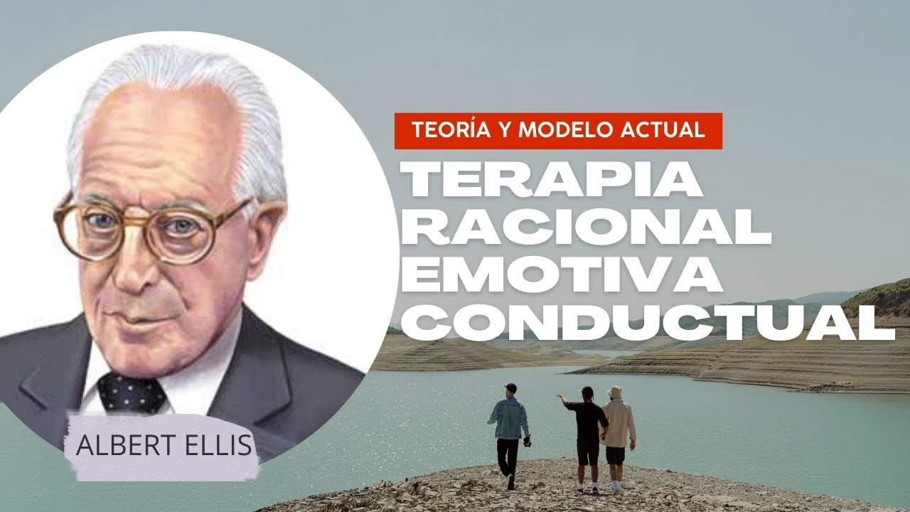Los fundamentos teóricos de la Terapia Racional Emotiva Conductual ...