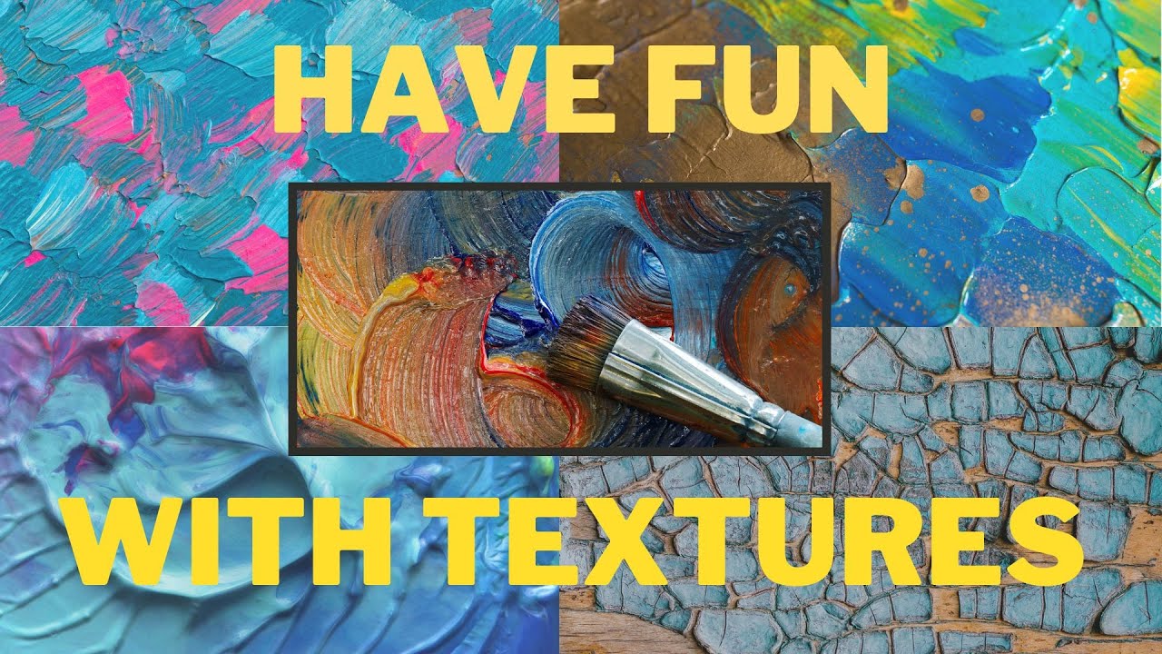 USE TEXTURE IN PAINTING - YouTube