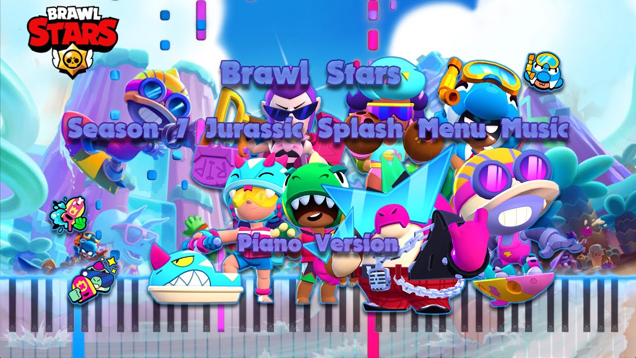 Brawl Stars Season 7 Jurassic Splash Menu Music Piano - YouTube
