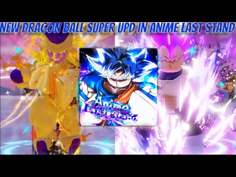 Playing and showcasing some NEW Anime Last Stand Dragon Ball Super ...